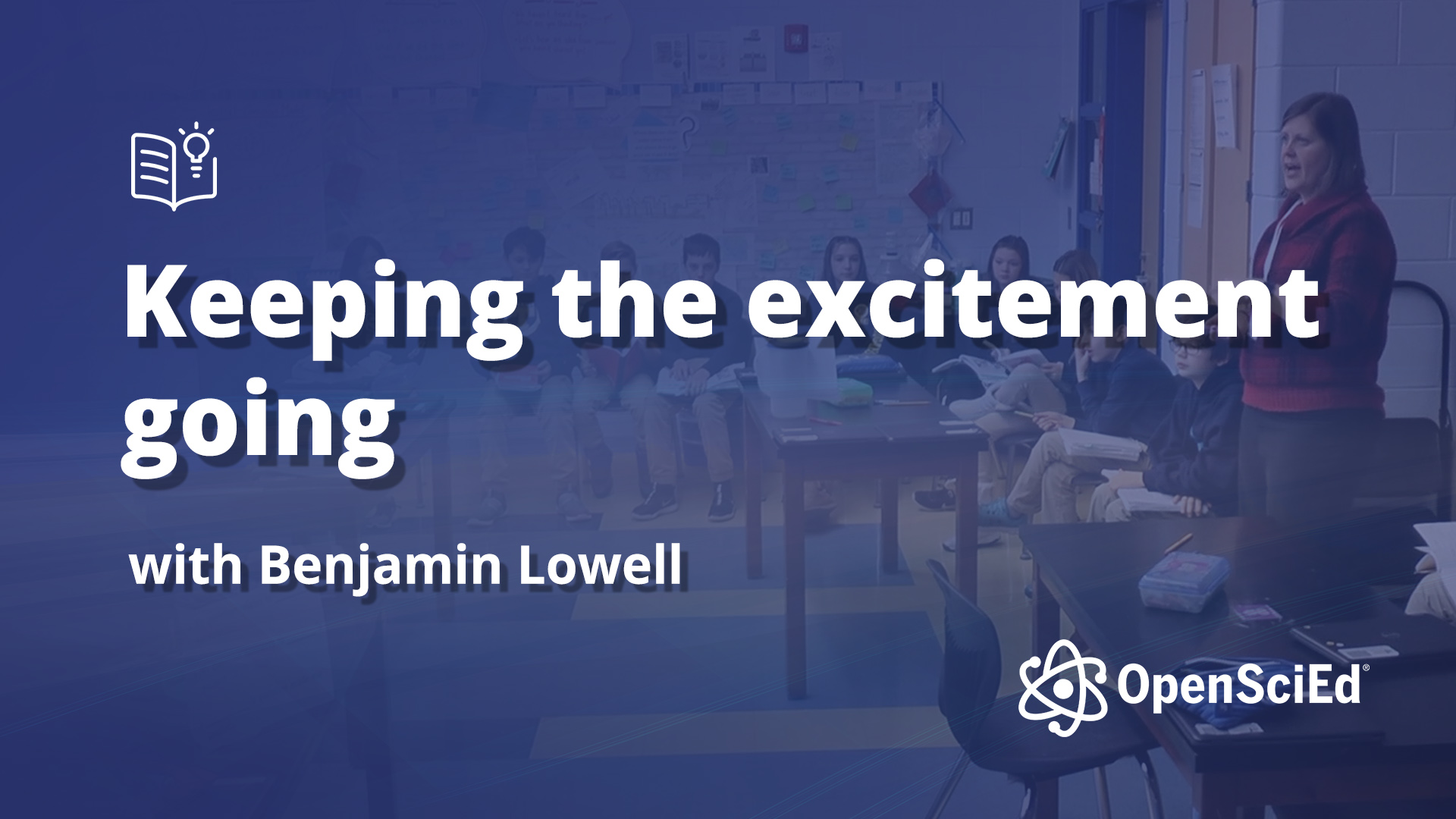 Keeping the Excitement Going - OpenSciEd