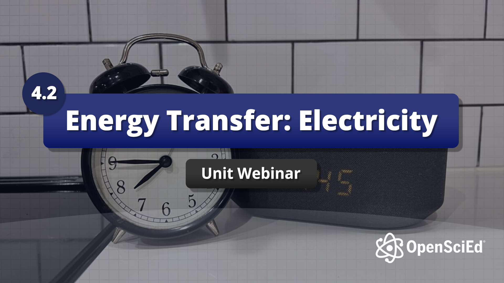 Unit 4.2 Webinar - OpenSciEd